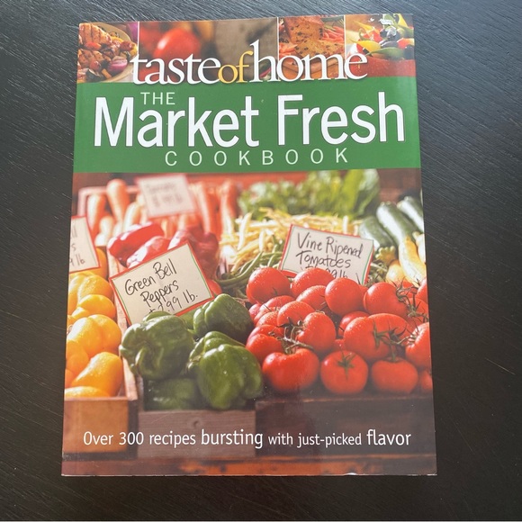 Taste Of Home | Kitchen | Taste Of Home Market Fresh Cookbook | Poshmark